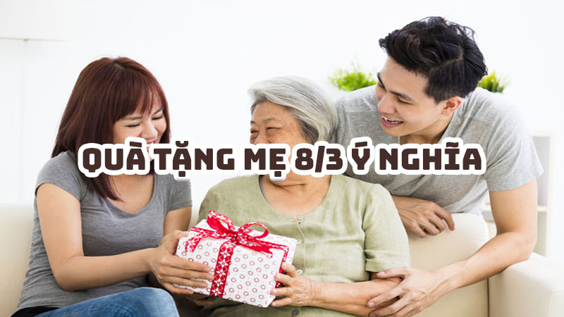 06 Món quà tặng mẹ thiết thực, ý nghĩa